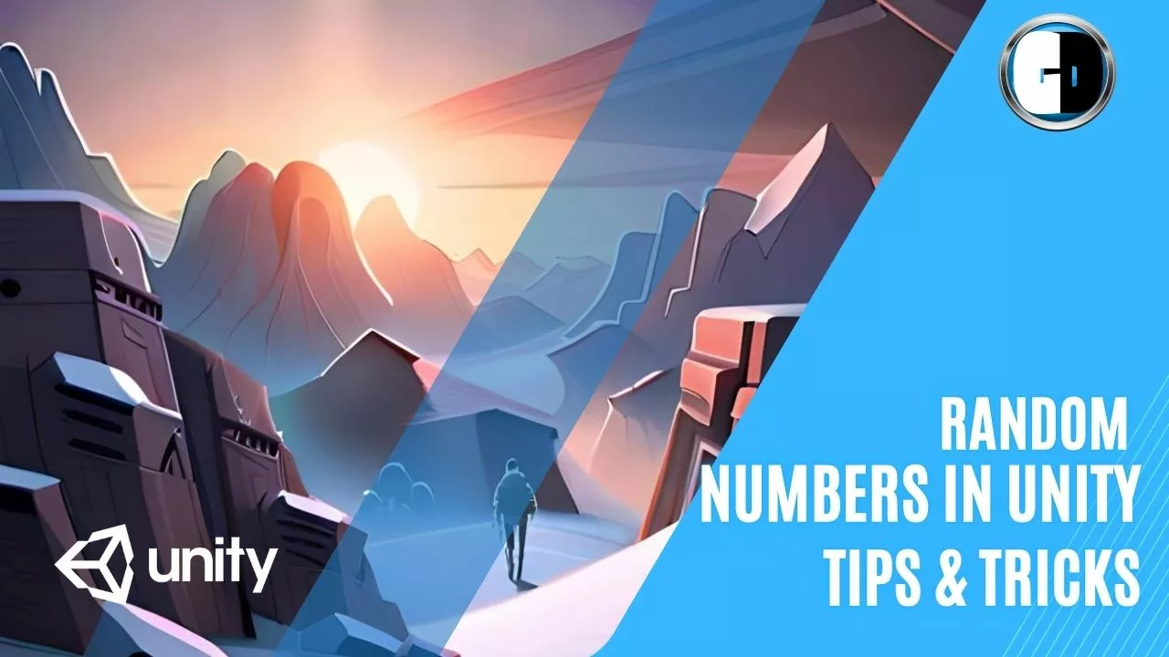 Random Numbers In Unity: Tips & Tricks